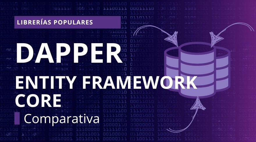 ¿Dapper o Entity Framework? La eterna batalla del acceso a datos en C#