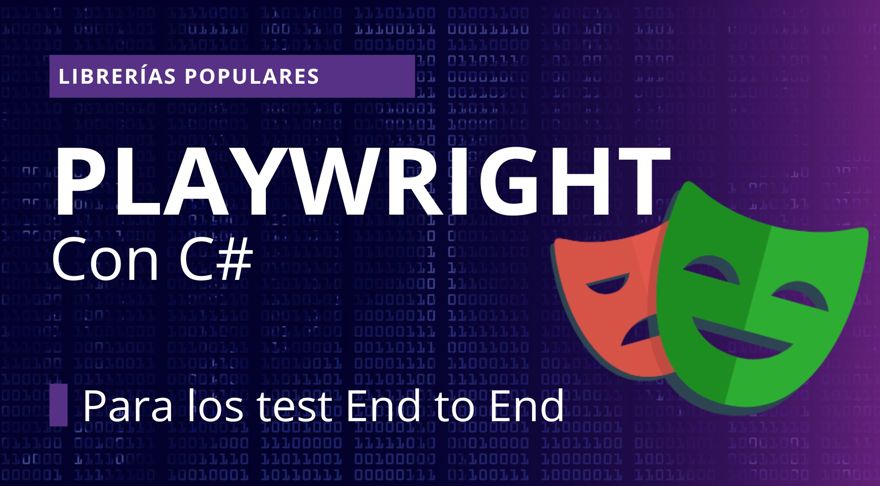 Introducción a Playwright: Tests E2E en C#