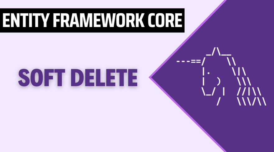 Soft Delete En Entity Framework Core 9502